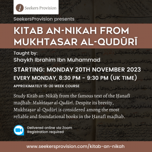 Kitab an-Nikah from Mukhtasar al-Quduri – Seekers Provision